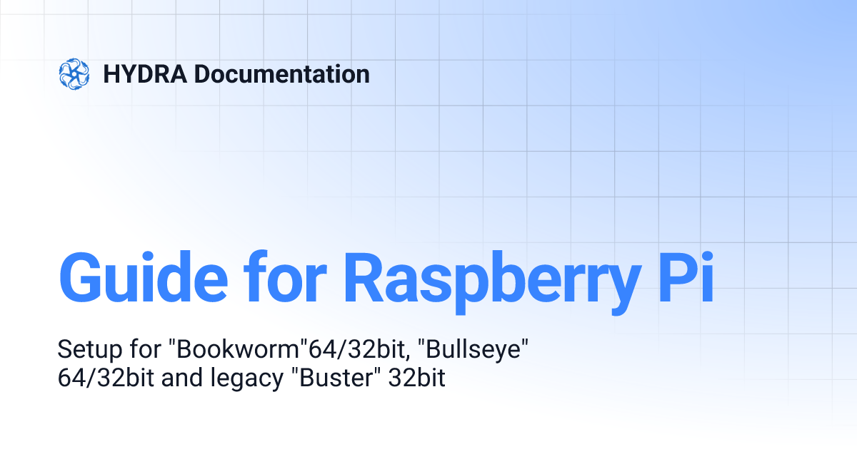 Guide for Raspberry Pi | HYDRA Documentation