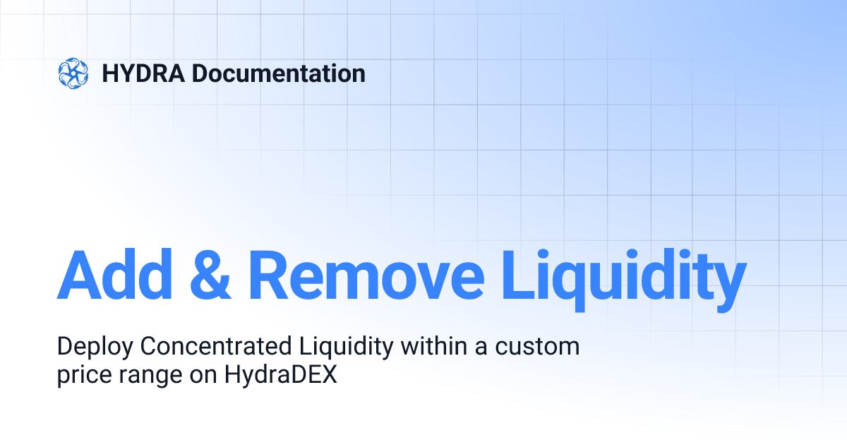Add & Remove Liquidity | HYDRA Documentation