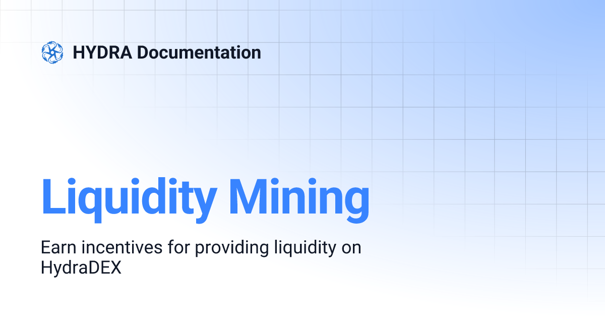 Liquidity Mining | HYDRA Documentation